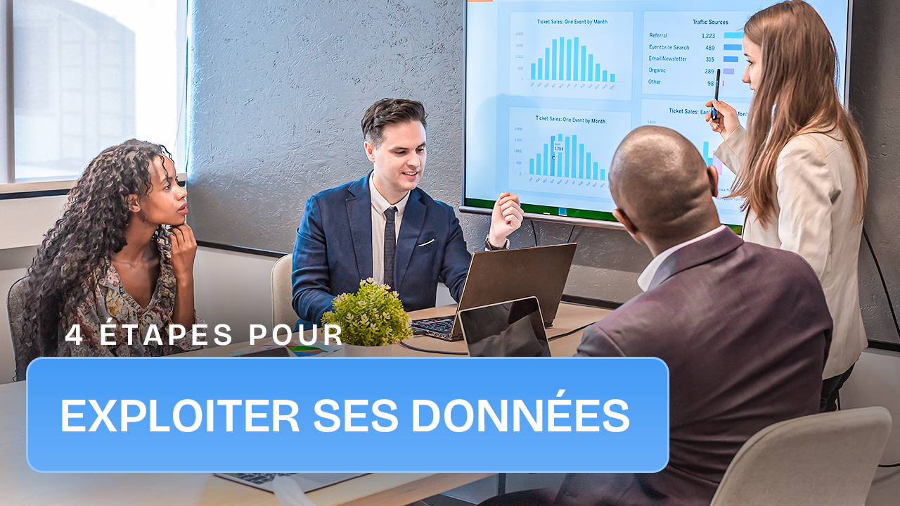 Gestion des données : 4 étapes pour exploiter votre data d’entreprise ...